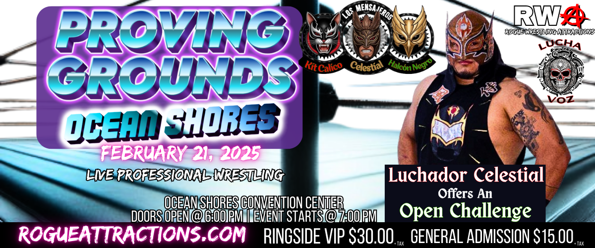 Proving Grounds - Ocean Shores - Rogue Wrestling Attractions